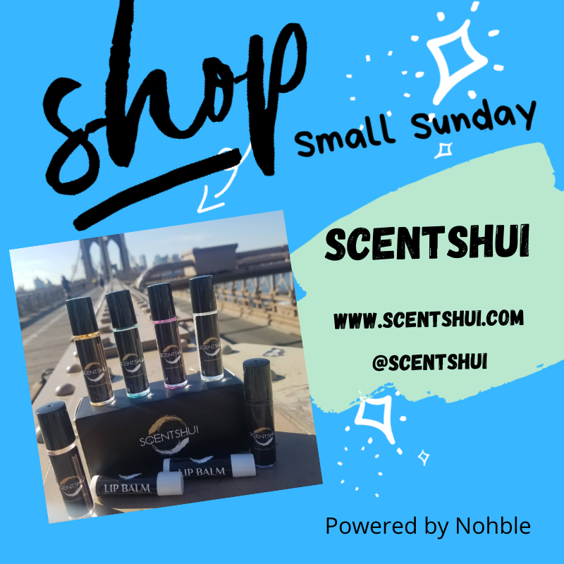 Shop Small Sunday - Scent Shui – Nohble